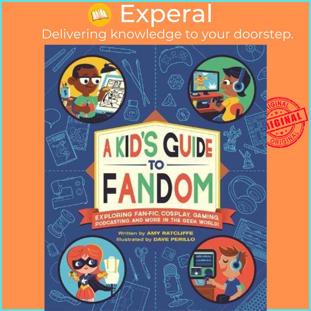 [English - 100% Original] - A Kid's Guide to Fandom : Exploring Fan-Fic, Cosplay by Dave Perillo ...