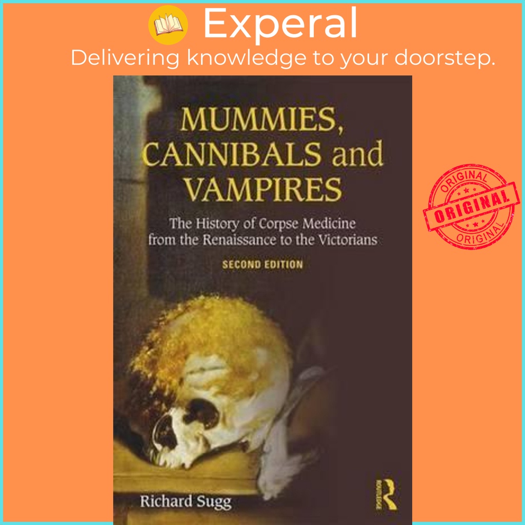[English - 100% Original] - Mummies, Cannibals and Vampires : The ...