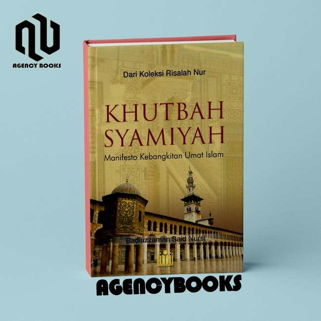 Shamiyah Sermon Manifesto Of The Resurrection Of Muslim People ...