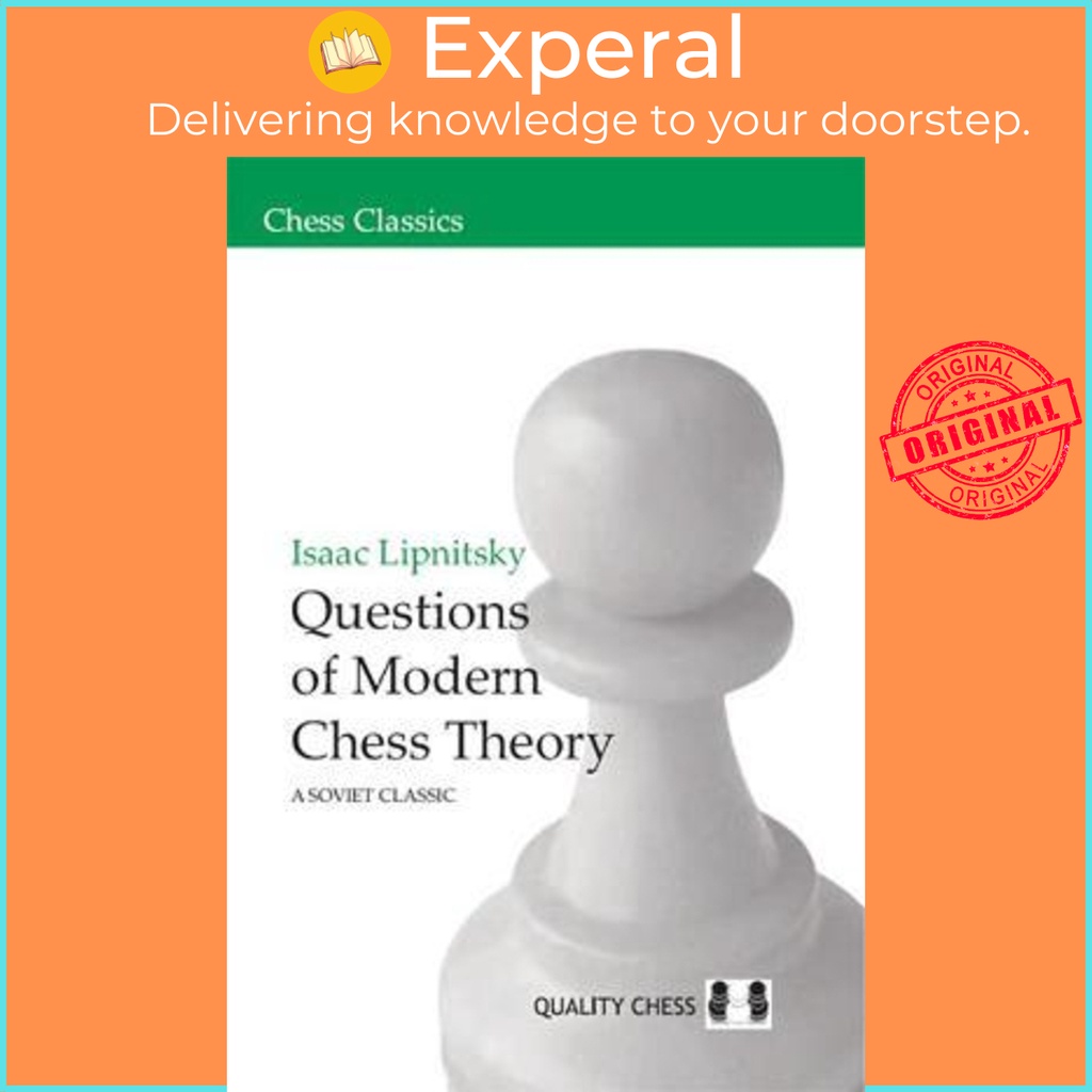 [English - 100% Original] - Questions of Modern Chess Theory : A Soviet ...