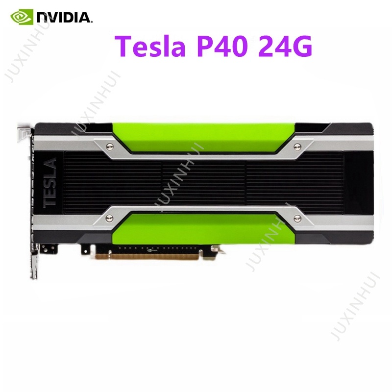Nvidia Tesla P4 P40 P100 M40 M60 K20X K40 K40C K40M K80 T4 T10 T40 ...