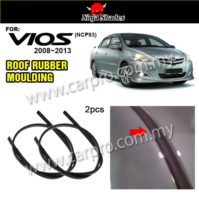 HC CARGO Toyota Vios NCP93 2007 - 2012 Roof Rubber Moulding Rubber Sealing Strip Trim Car ...
