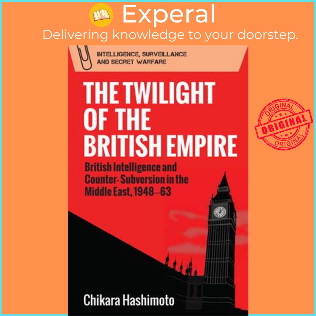[English - 100% Original] - The Twilight of the British Empire ...