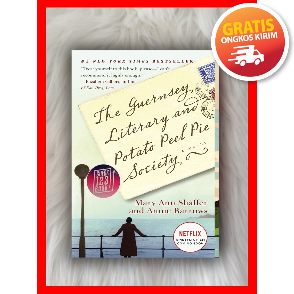 The Guernsey Literary and Potato Peel Pie Society by Mary Ann Shaffer ...
