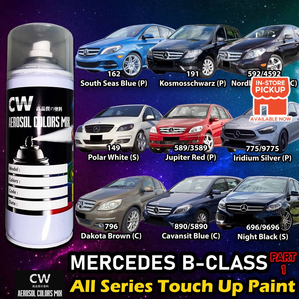 [ MERCEDES B-CLASS W245/W246/W247 Touch Up Paint All Color ] 🚗 CW Aikka ...