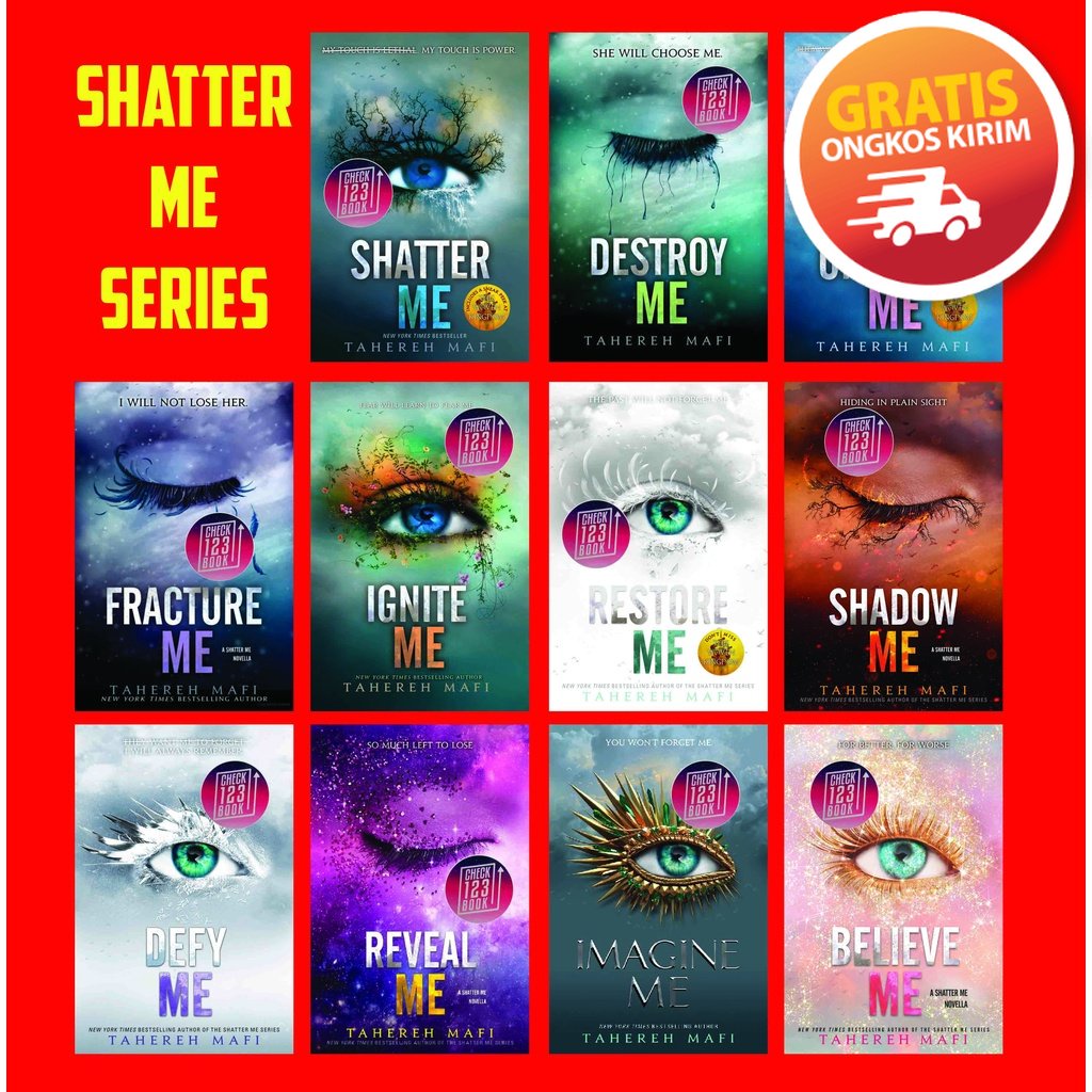 Shatter Me series by Tahereh Mafi: Shatter Me, Destroy Me, Unravel Me, Fracture Me, Ignite Me ...