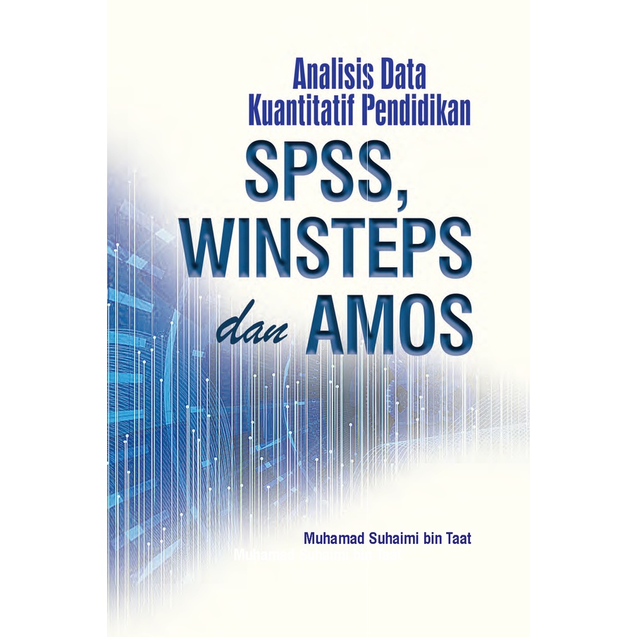 Analisis Data Kuantitatif Pendidikan: SPSS, WINSTEPS dan AMOS | Shopee Malaysia