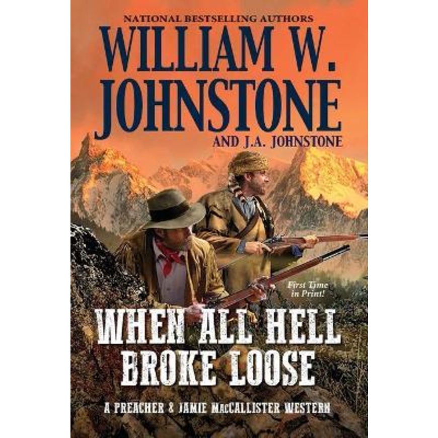 [English - 100% Original] - When All Hell Broke Loose by William W. Johnstone J.A. Johnstone (US ...