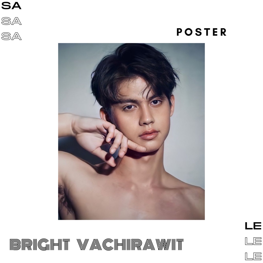 Bright VACHIRAWIT Wall POSTER - A3/A4 Size (Can Be Custom Picture ...
