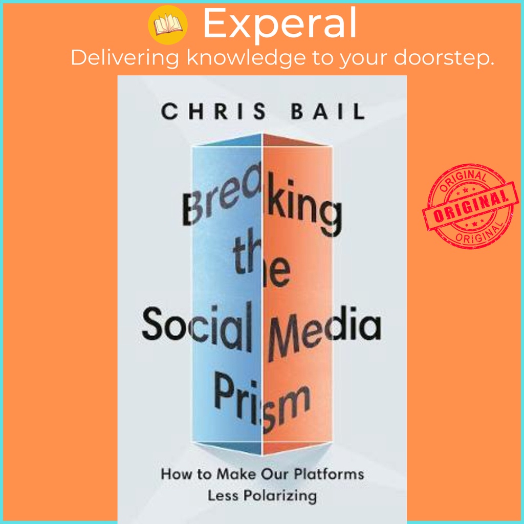 [English - 100% Original] - Breaking the Social Media Prism : How to ...