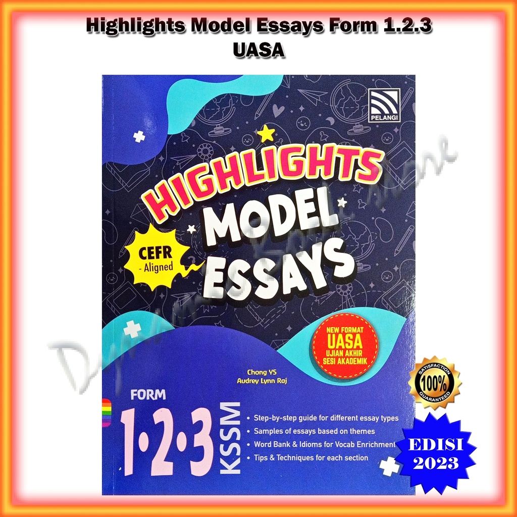 Buku Rujukan: Highlights Model Essays Form 1 . 2 . 3 Edisi 2023 ...
