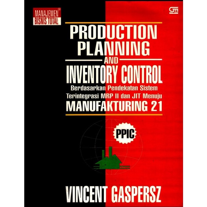 Production planning and inventiry control PPIC By vincent gasperz ...