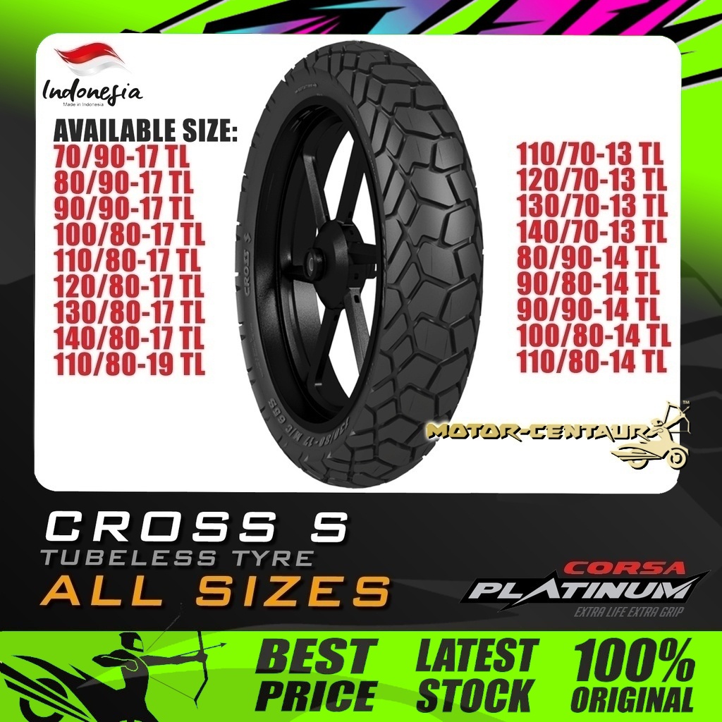 TAYAR MOTORSIKAL CORSA PLATINUM CROSS S TUBELESS TYRE 70, 80, 90, 100, 110, 120, 130, 140 - 13 ...