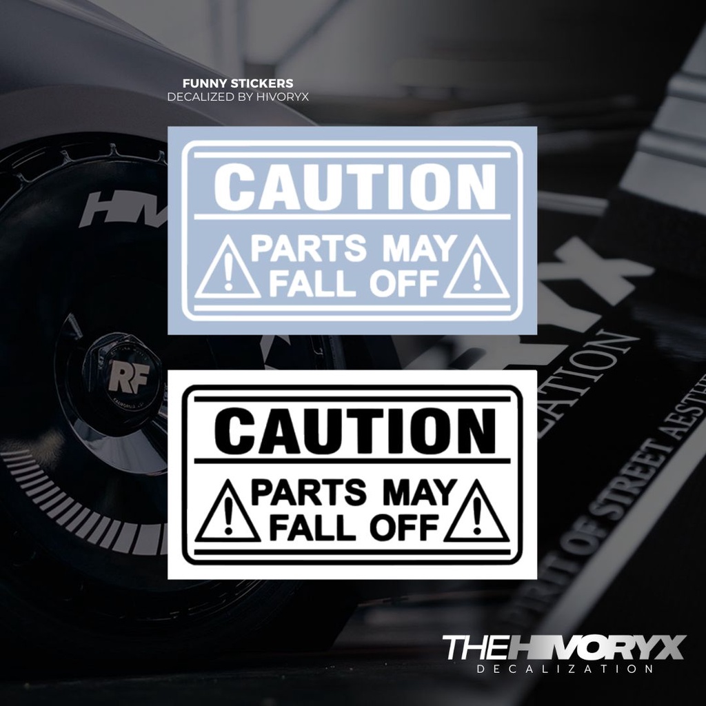 「CAUTION PARTS MAY FALL OFF」FUNNY SERIES CAR DECAL AUTOMOTIVE DIE-CUT ...