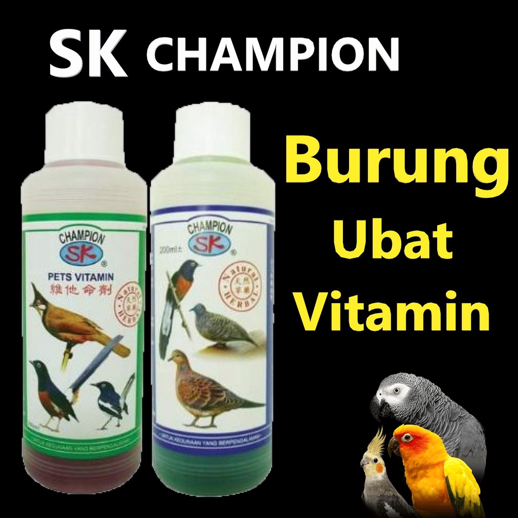SK CHAMPION- Bird Vitamin / Vitamin Ubat Burung (200ml) | Shopee Malaysia