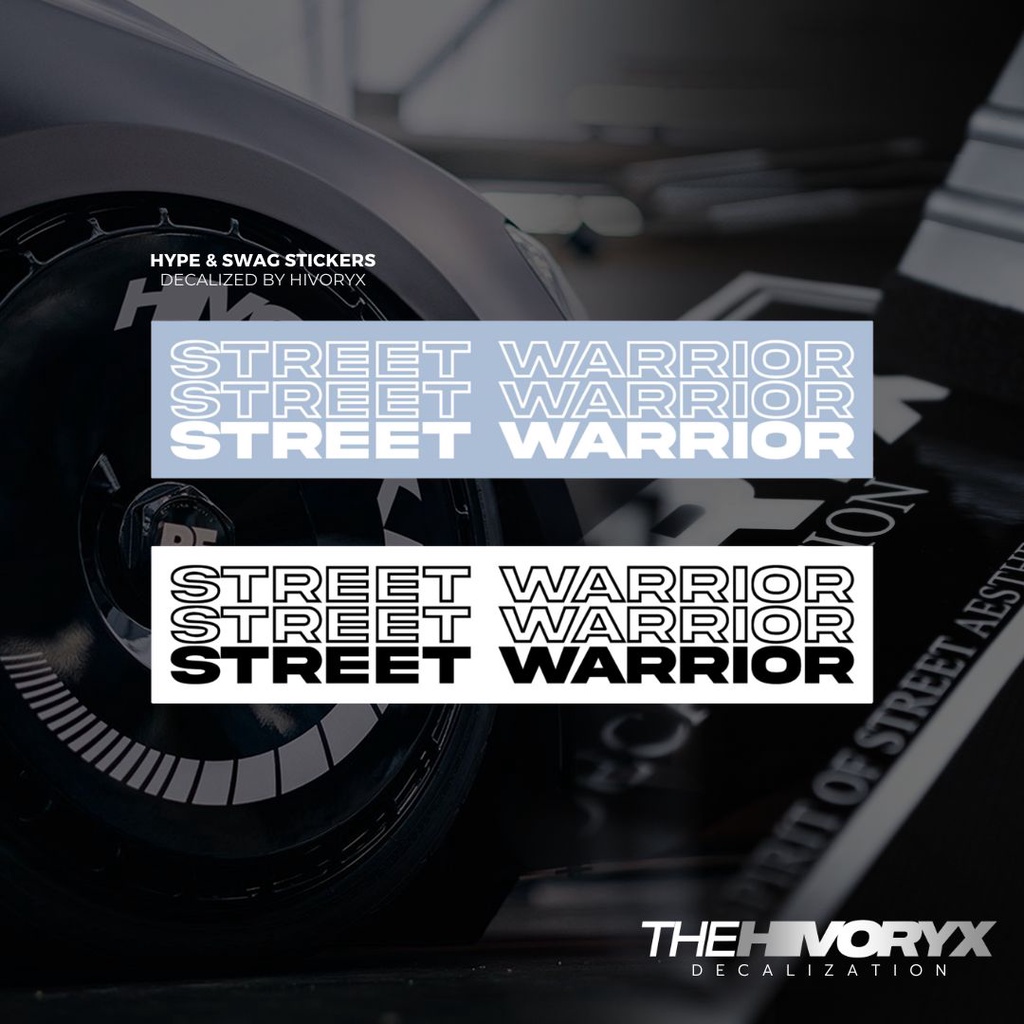「STREET WARRIOR」HYPE & SWAG SERIES CAR DECAL AUTOMOTIVE DIE-CUT VINYL ...