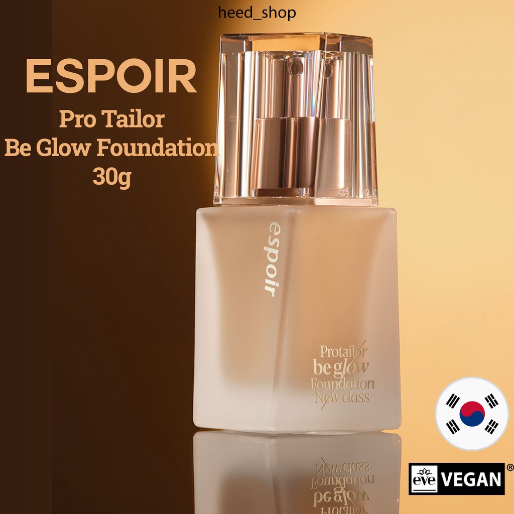 [Espoir] Pro Tailor Be Glow Foundation New Class / Free GIft | Shopee ...
