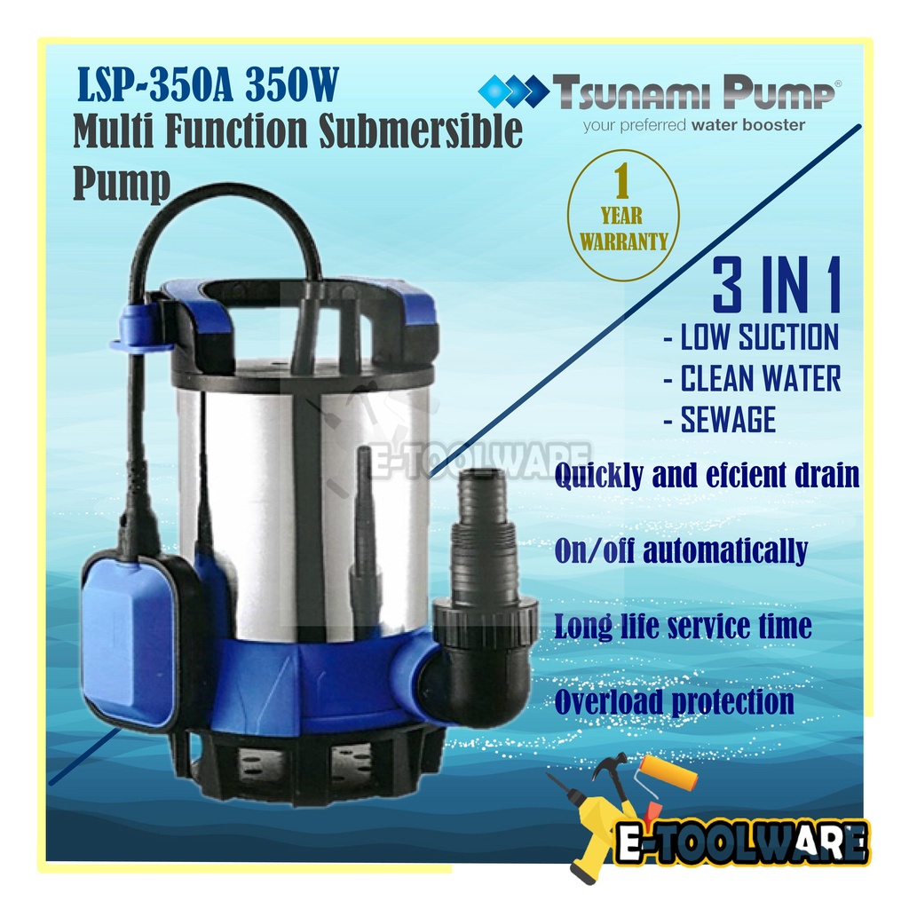 Tsunami 3in1 Multi Function Submersible Pump LSP350A / LSP750A Fish ...