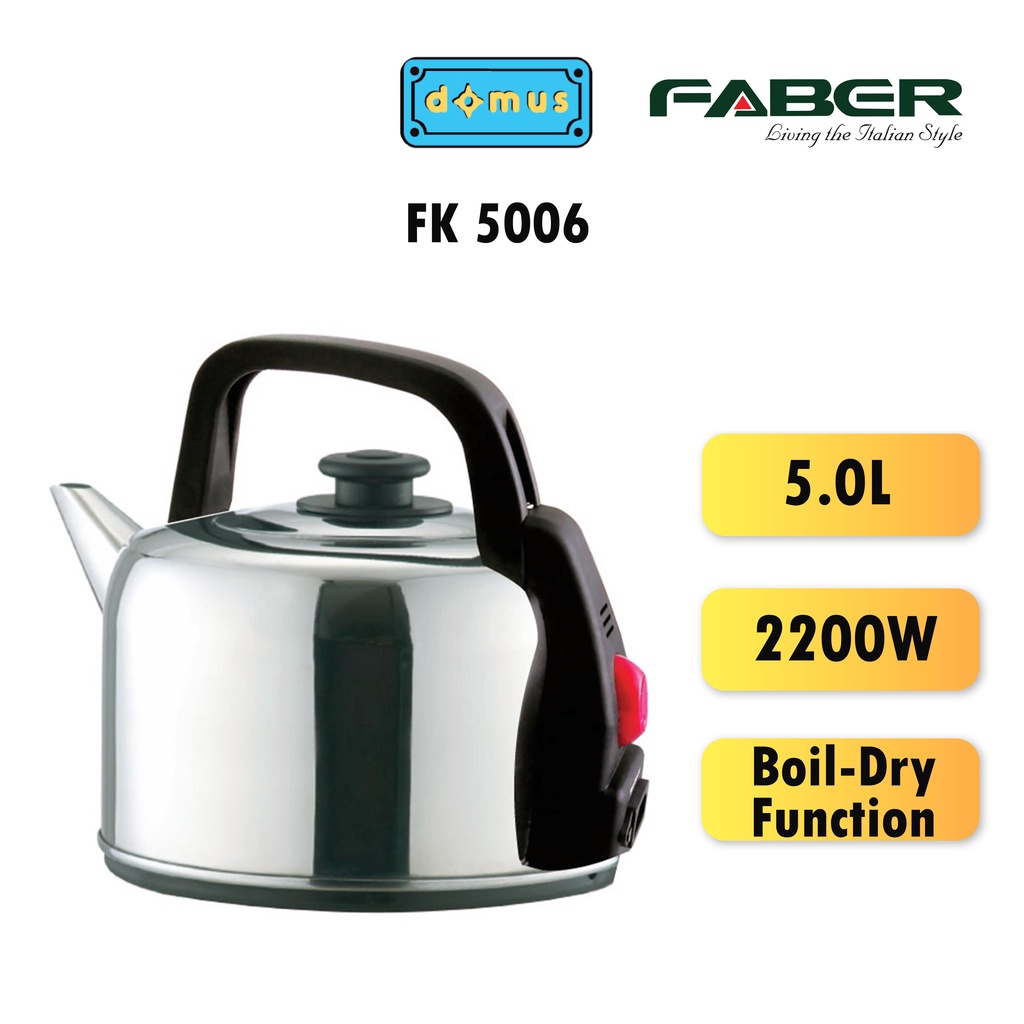 Faber Stainless Steel Electric Kettle (5L) FK5006 / FK 5006 | Shopee Malaysia