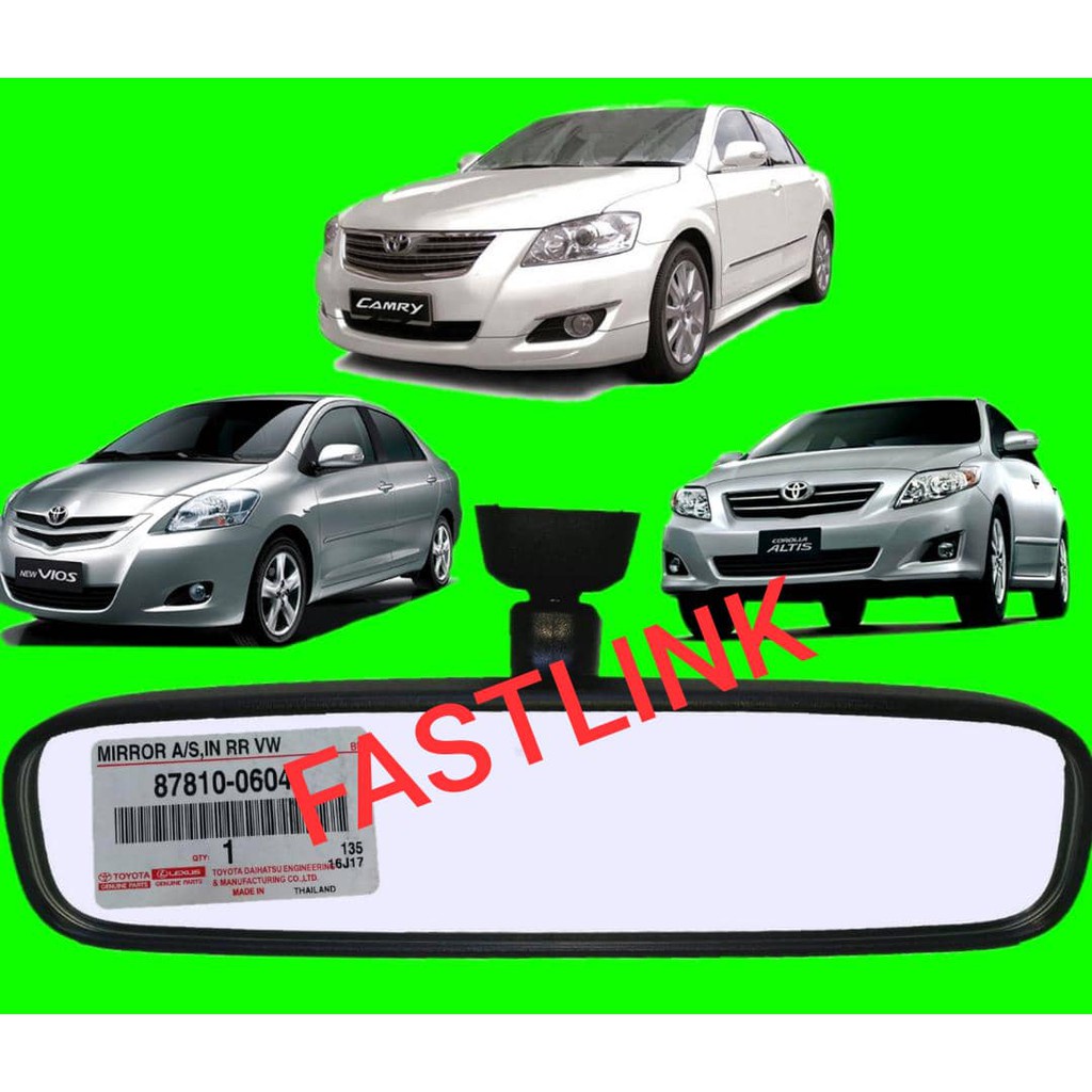 TOYOTA VIOS ALTIS CAMRY 87810-06041 ROOM MIRROR UNIVERSAL 100% NEW ...
