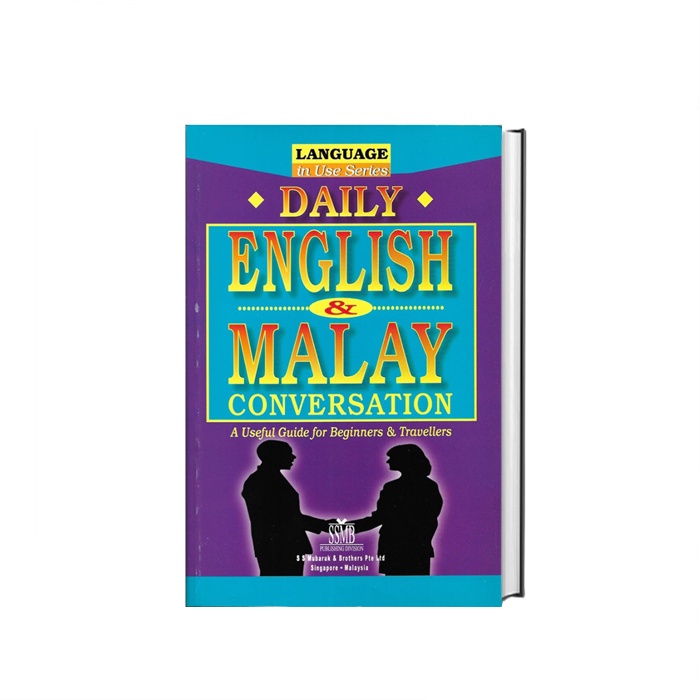 Daily English & Malay Conversation A Useful Guide for Beginers ...