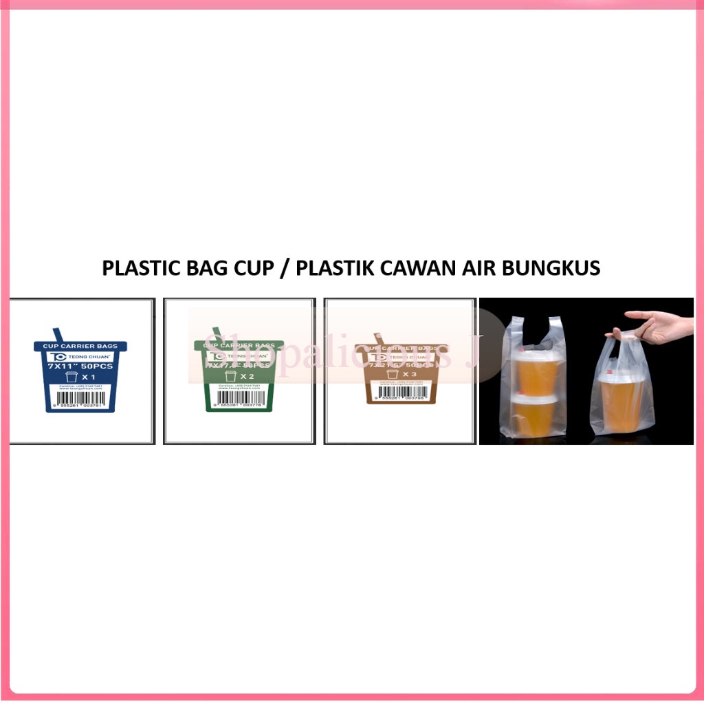 Teong Chuan Cup Carrier Bags / Plastik Cawan / Plastik Air Bungkus ...