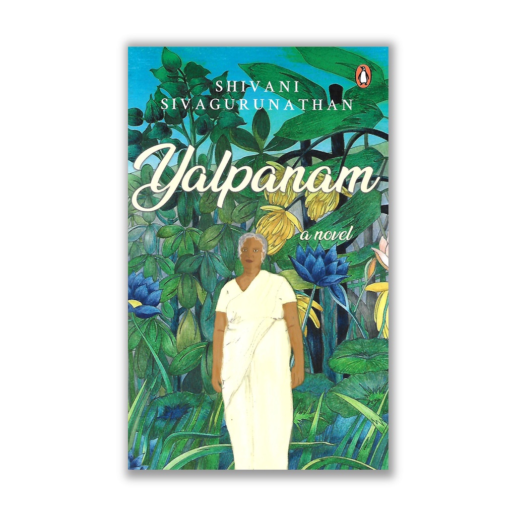 Yalpanam: A Novel, Shivani Sivagurunathan | Shopee Malaysia