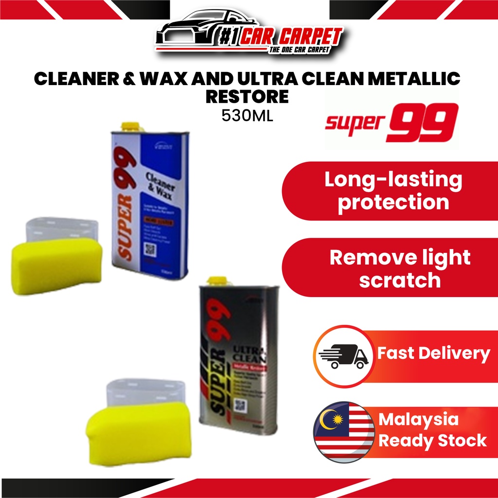 Super 99 Cleaner & Wax (530Ml) And Ultra Clean Metallic Restore (530Ml ...
