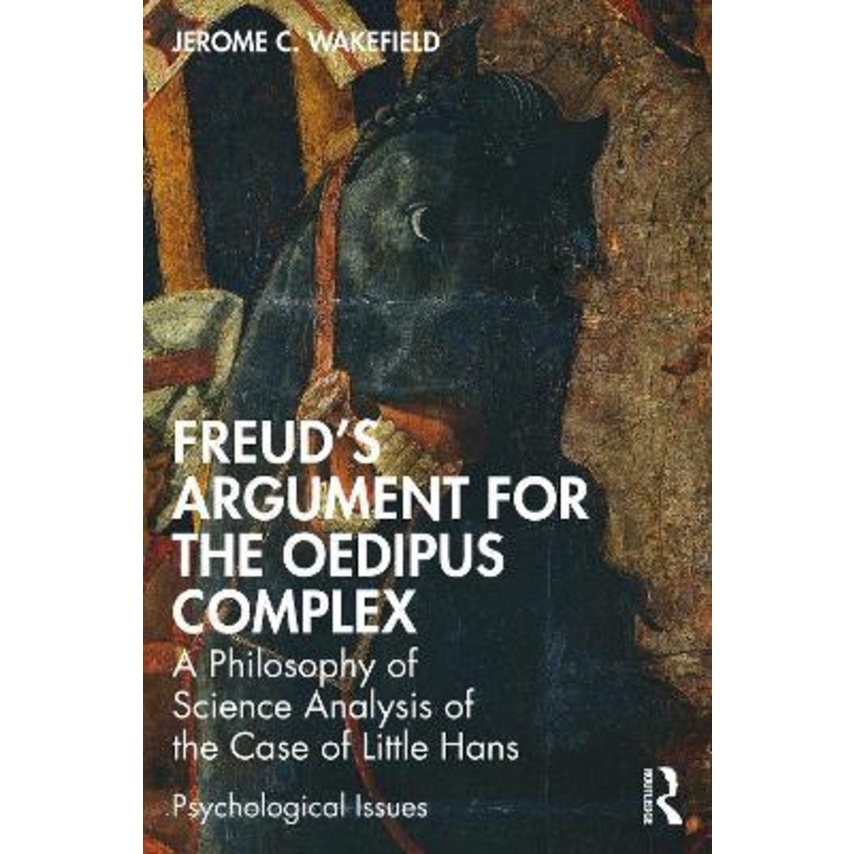 [English - 100% Original] - Freud's Argument for the Oedipus Complex : A by Jerome C. Wakefield ...