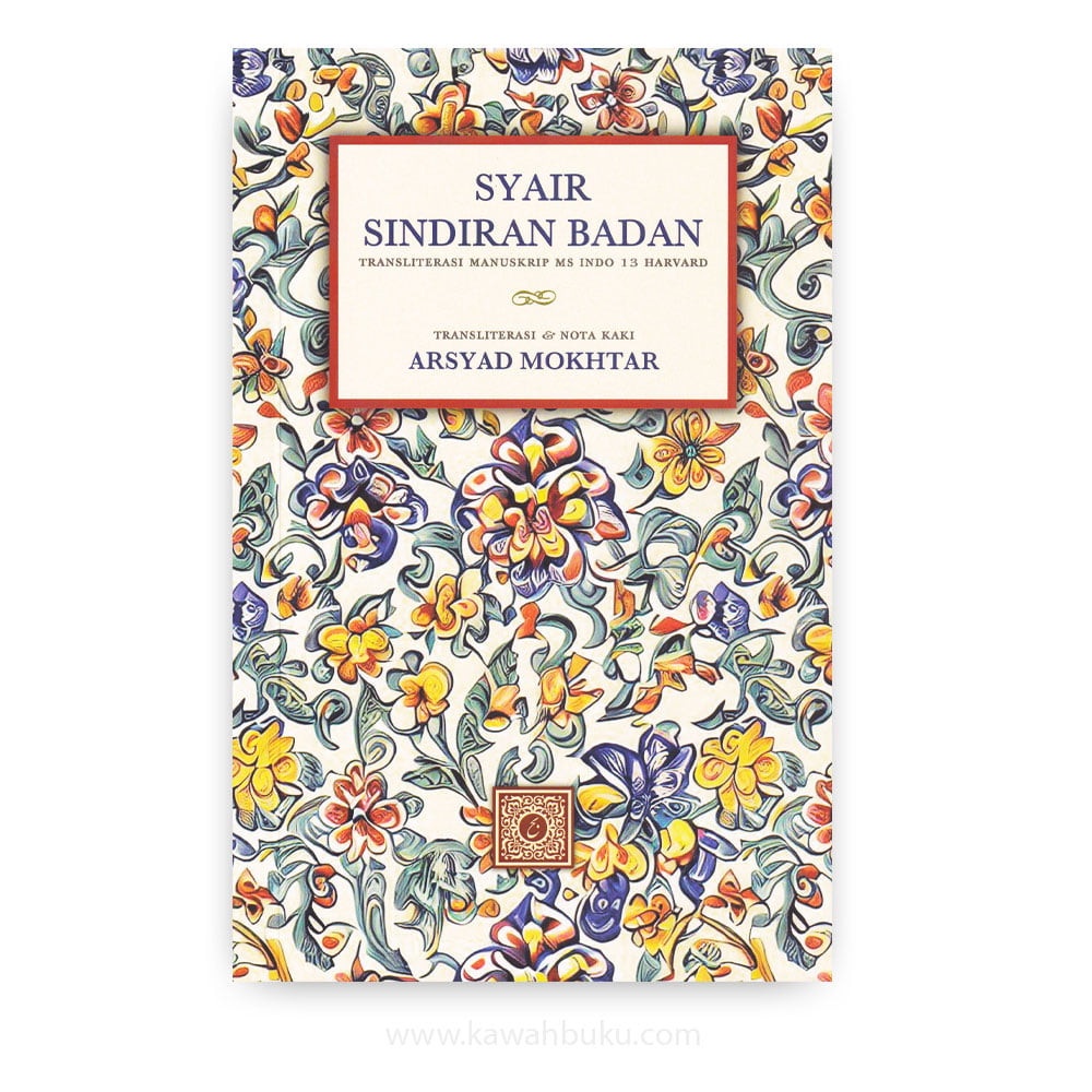 Syair Sindiran Badan: Transliterasi Manuskrip MS Indo 13 Harvard ...