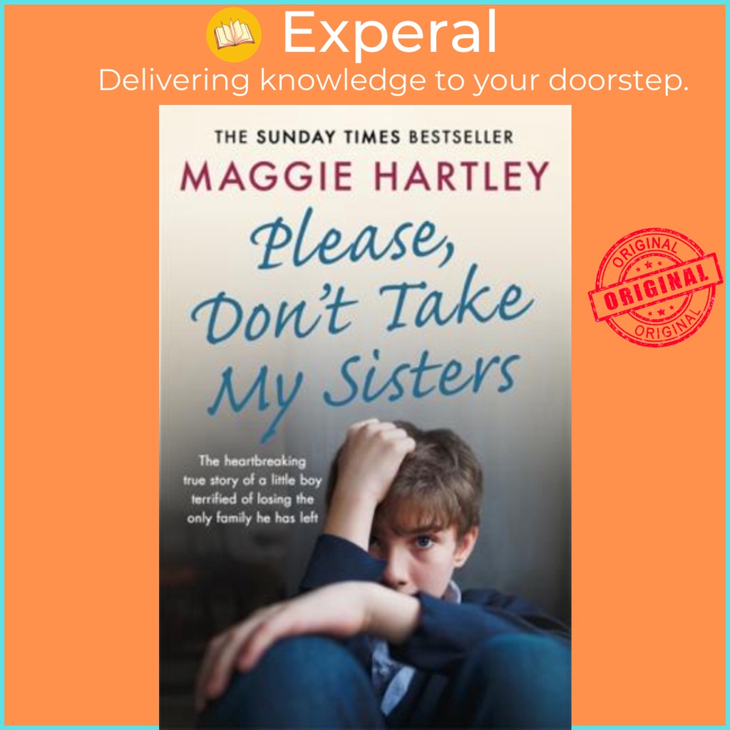 [English - 100% Original] - Please Don't Take My Sisters : The heartbreaking t by Maggie Hartley ...