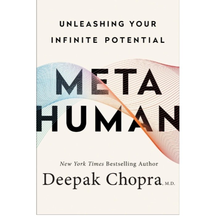 Book Metahuman Unleashing Your Infinite Potential by Deepak Chopra ...