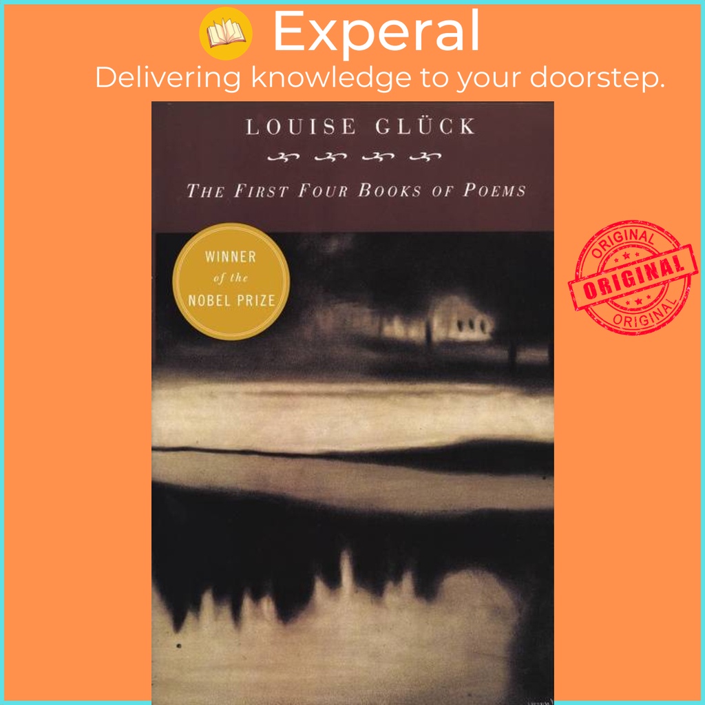 [English - 100% Original] - First Four Books Of Poems by Louise Gluck ...