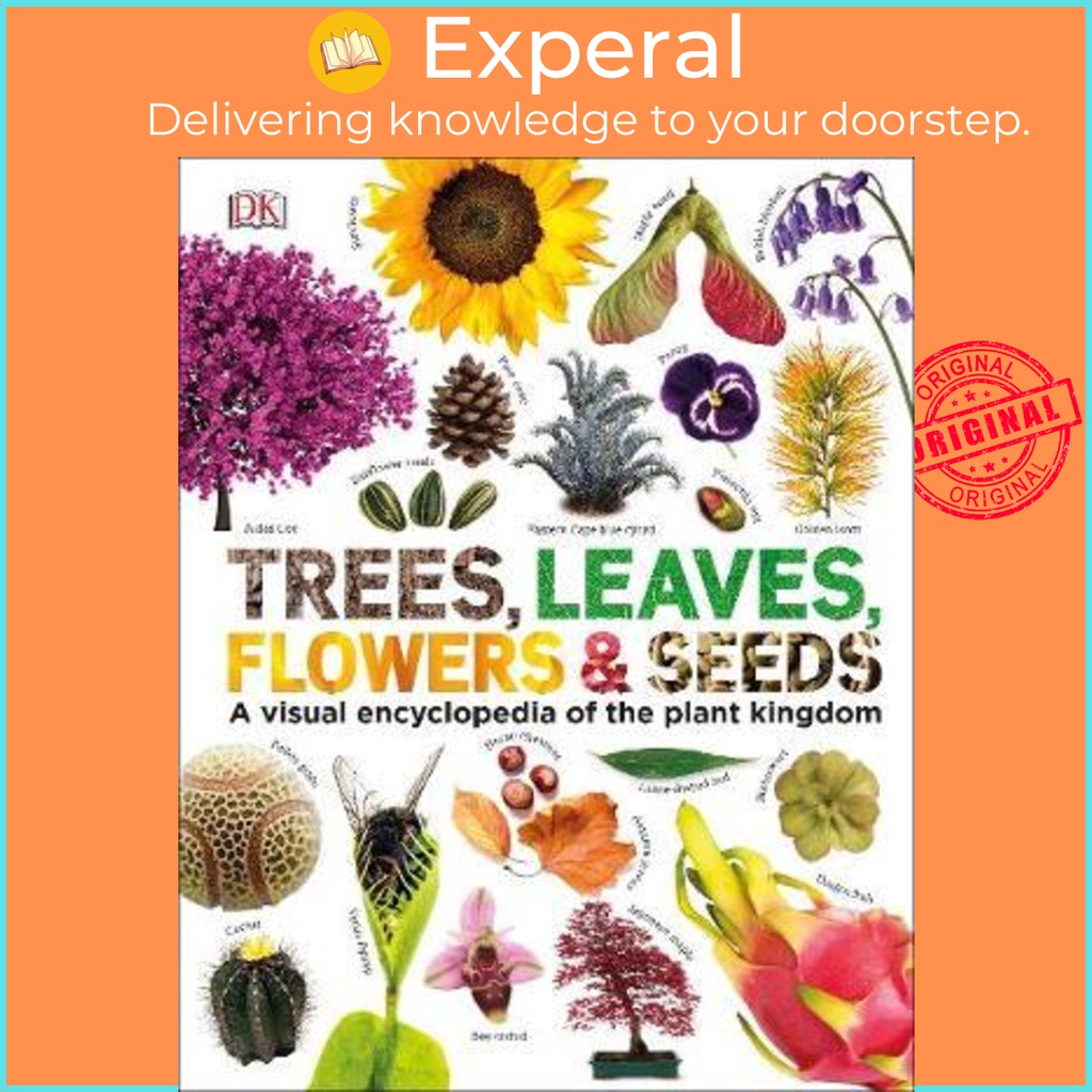 [English - 100% Original] - Trees, Leaves, Flowers & Seeds : A visual ...
