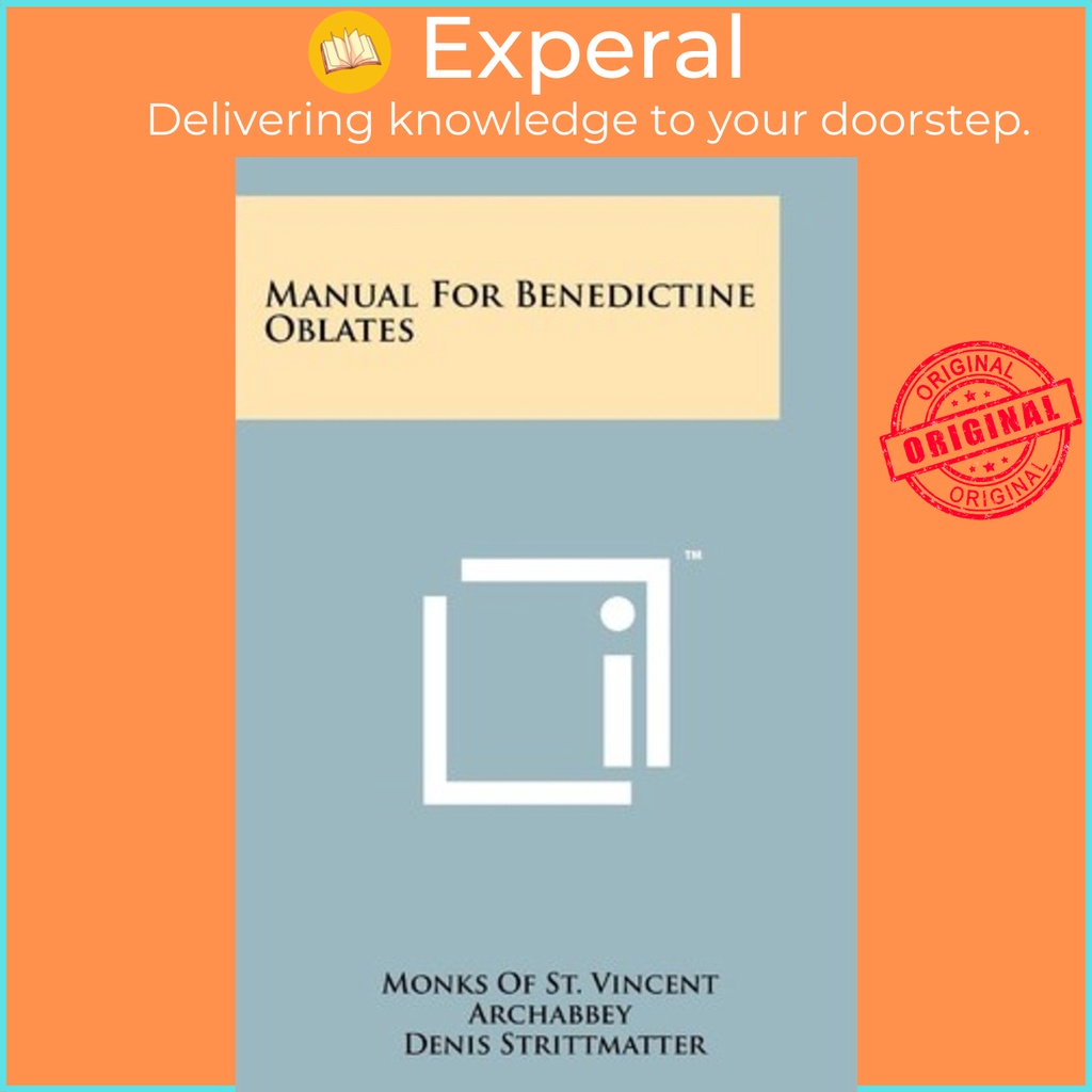 [English - 100% Original] - Manual For Benedictine Oblates by Monks of ...