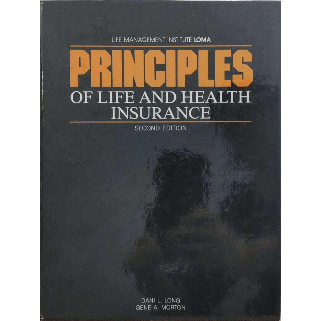 [BnB] Principles of Life and Health Insurance 2nd Edition by Dani L ...