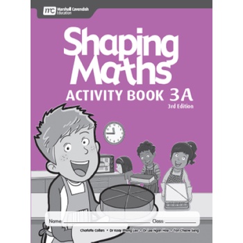 SHAPING MATHS ACTIVITY BOOK 3A (3E) - 9789810196240 - MARSHALL ...