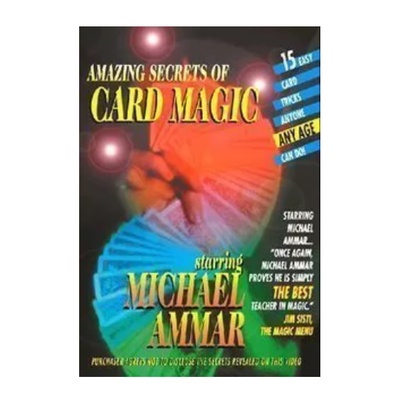 Michael Ammar - Amazing Secrets of Card Magic Digital download Instant ...