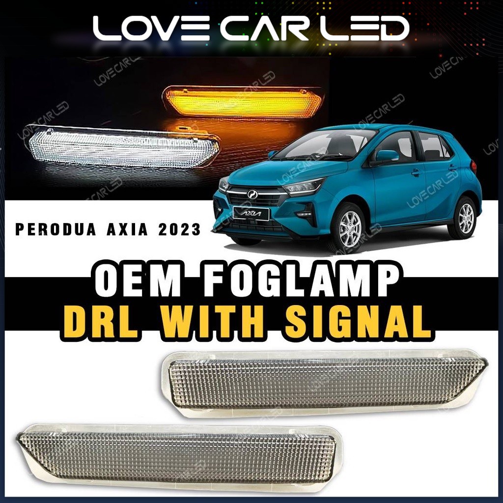OEM FOGLAMP DRL WITH SIGNAL (AXIA 2023 SE/AV) | Shopee Malaysia