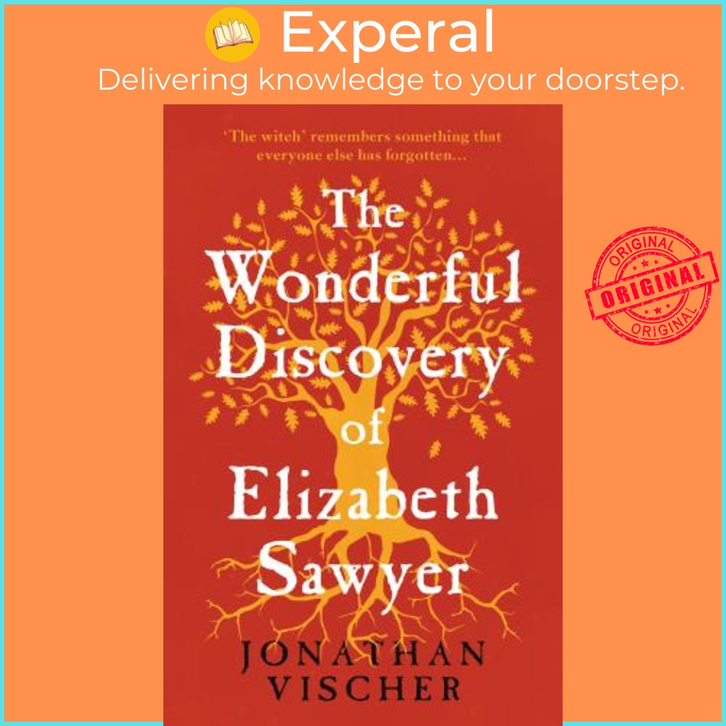 [English - 100% Original] - The Wonderful Discovery of Elizabeth Sawyer ...