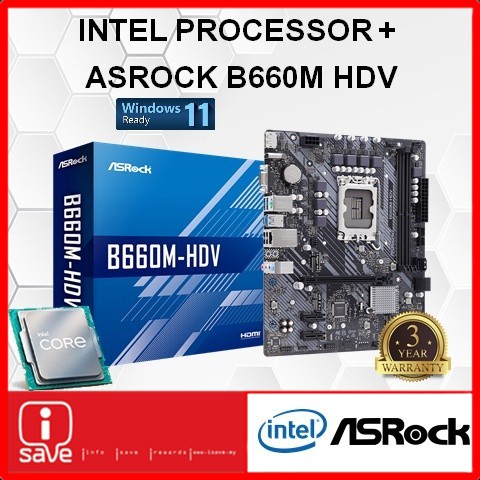 ASROCK B660M HDV B660 LGA1700 Motherboard + Intel 12TH / 13TH GEN CORE ...