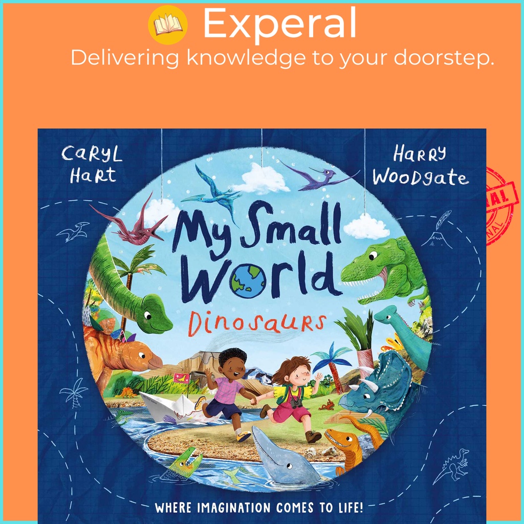 [English - 100% Original] - My Small World: Dinosaurs by Harry Woodgate ...