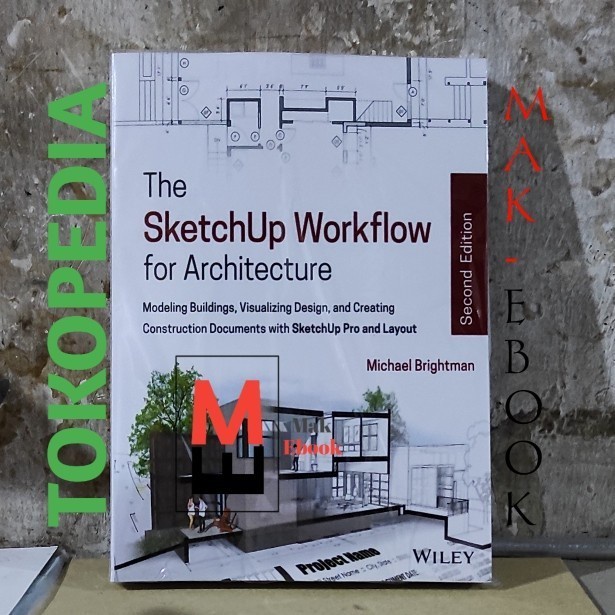 The SketchUp workflow book for architecture modeling buildings | Shopee Malaysia