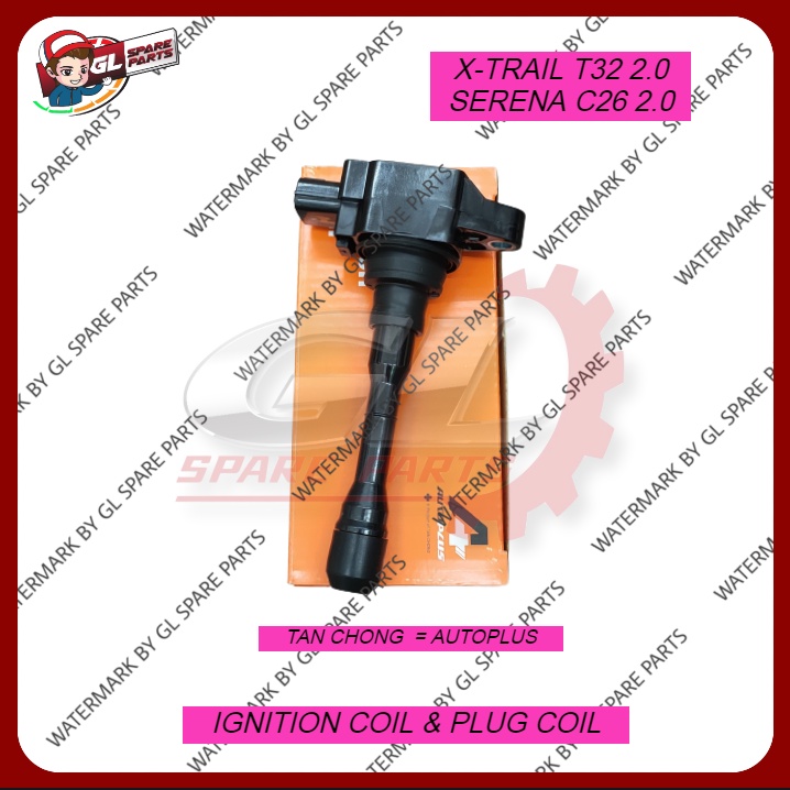 IGNITION COIL PLUG COIL NISSAN X-TRAIL T32 2.0 / SERENA C26 (AUTOPLUS ...