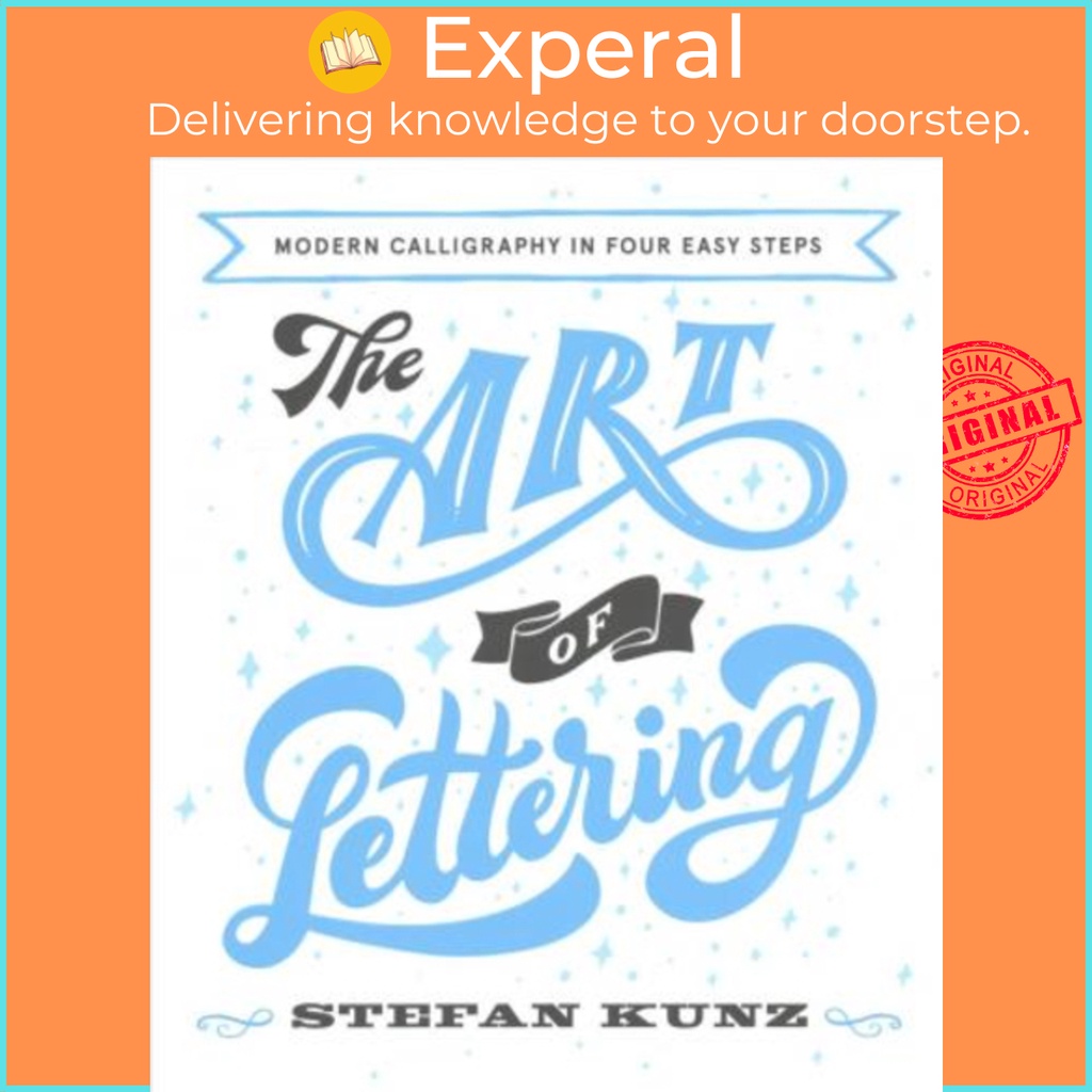 [English - 100% Original] - The Art of Lettering : Modern Calligraphy ...