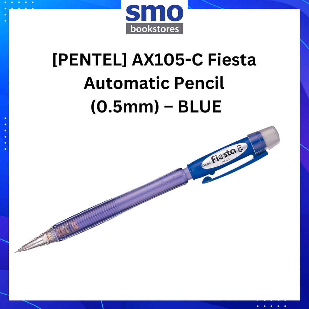 [PENTEL] AX105-C Fiesta Automatic Pencil (0.5mm) – BLUE (Mechanical Pencil) | Shopee Malaysia
