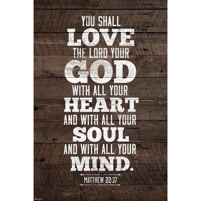 You Shall Love The Lord Your God with All Your Heart Matthew 22 37 ...
