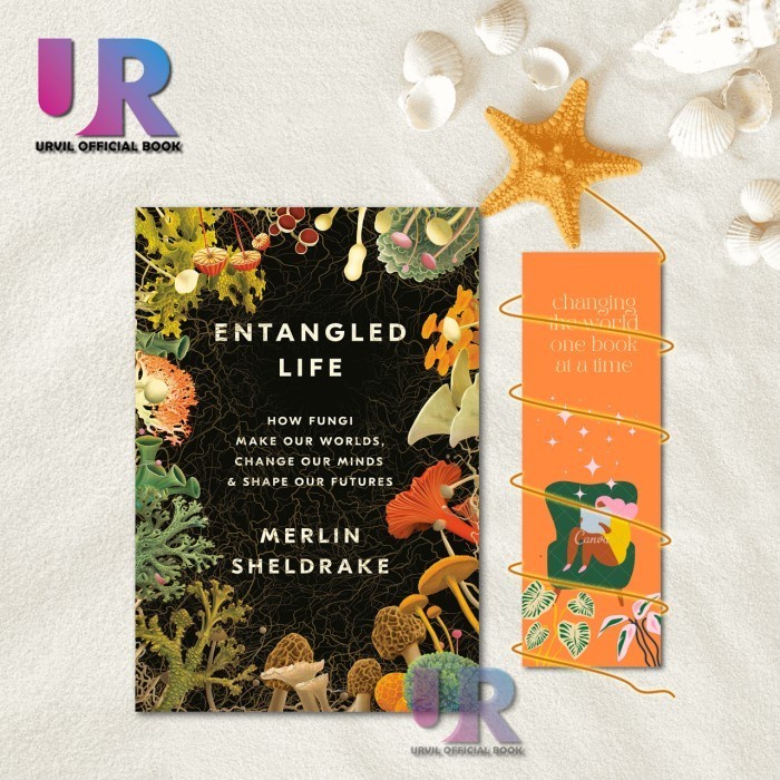 Entangled Life: How Fungi Make Our Worlds by Merlin Sheldrake | Shopee ...