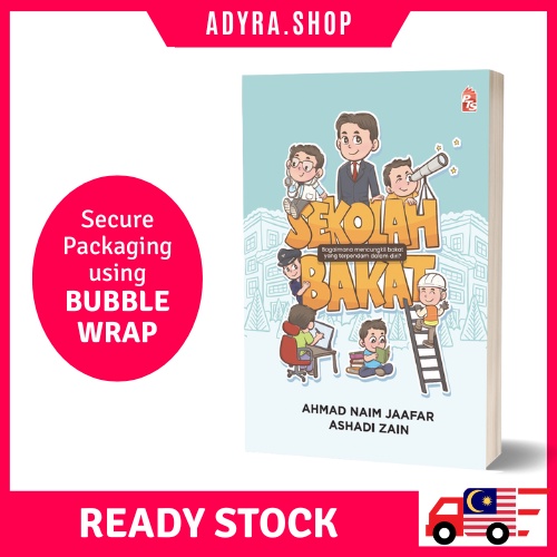 Buku Sekolah Bakat oleh Ahmad Naim Jaafar, Ashadi Zain Cerita Kepelbagaian Bakat Dan Potensi ...