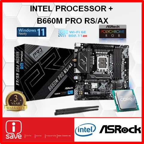 ASROCK B660M PRO RS / AX B660 LGA1700 MOTHERBOARD+ Intel 12TH /13TH GEN CORE I3 / I5 / I7 / I9 ...